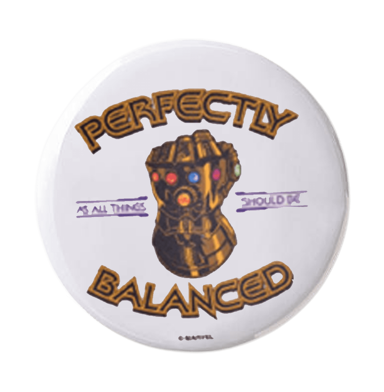 Buy Thanos Perfectly Balance Badge Online | Badges Merchandise